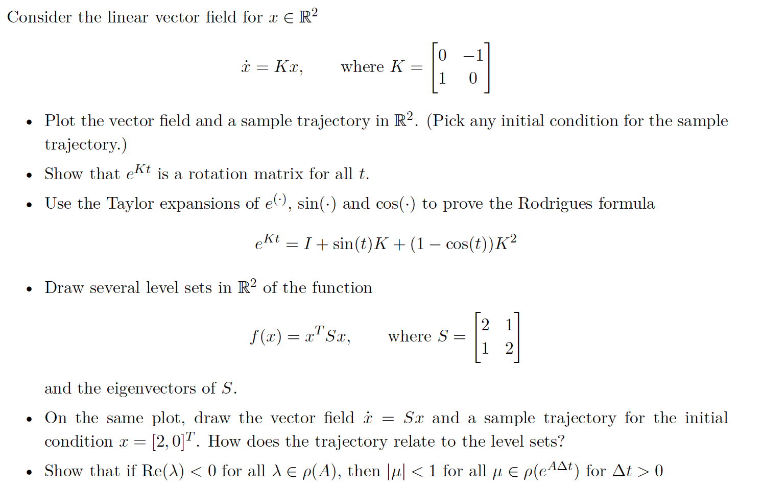 Consider the linear vector field for x E R2 0 * = Kx, | Chegg.com
