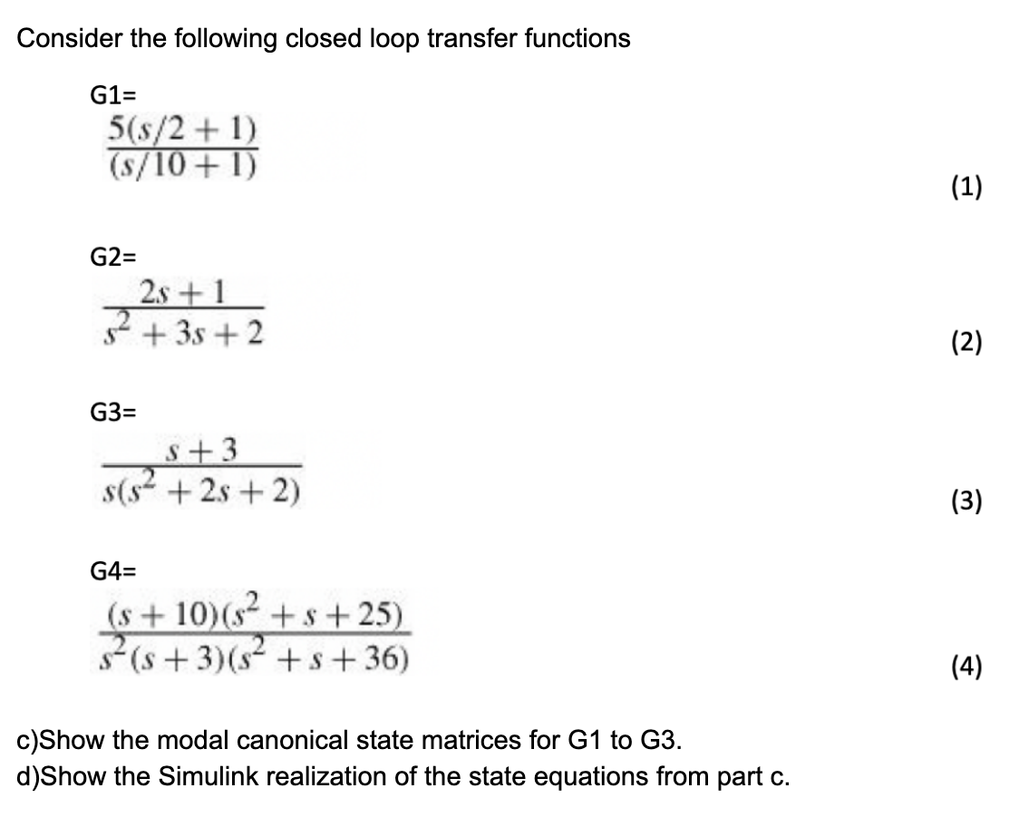 Solved Consider the following closed loop transfer functions | Chegg.com