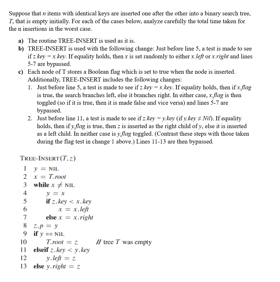 Solved Suppose that n ﻿items with identical keys are | Chegg.com
