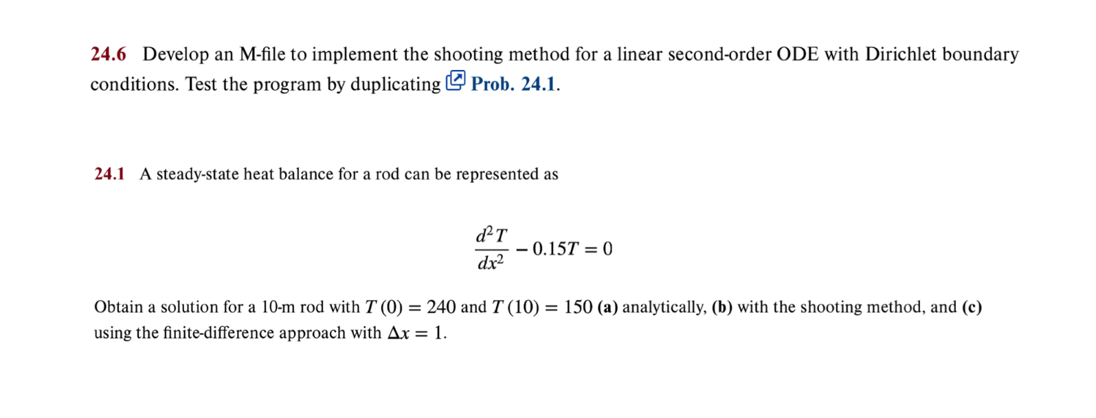 Solved 24.6 Develop an M-file to implement the shooting | Chegg.com
