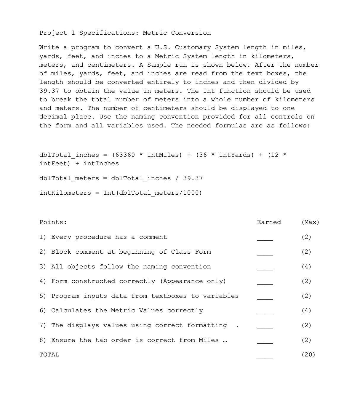 Solved Project 1 Specifications: Metric Conversion Write a | Chegg.com