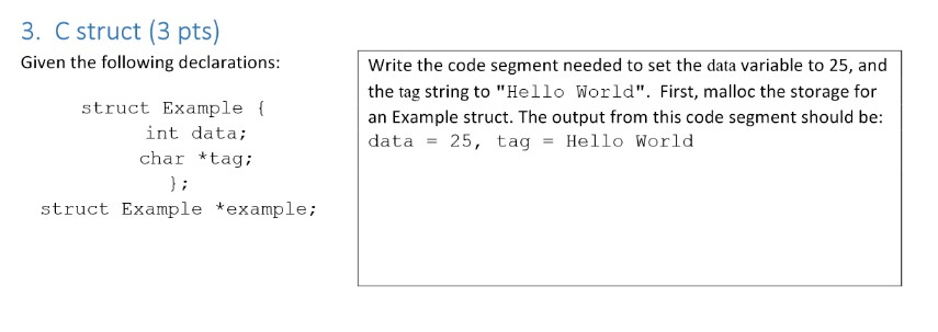 Solved 3. C struct (3 pts) Given the following declarations: | Chegg.com