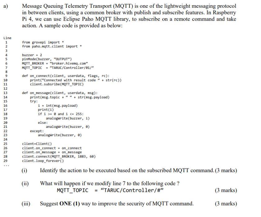 Solved a) Message Queuing Telemetry Transport (MQTT) is one | Chegg.com