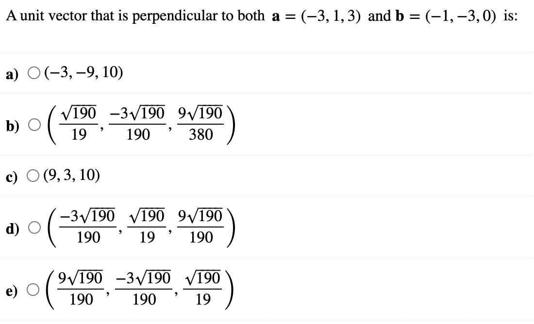 Solved A unit vector that is perpendicular to both a = (−3, | Chegg.com