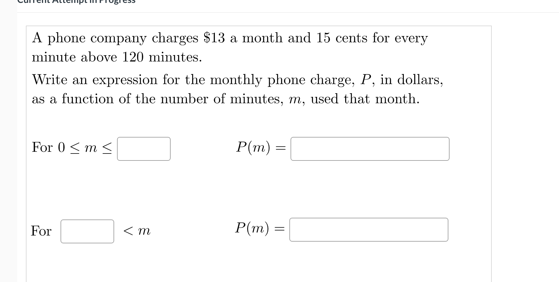 Solved A phone company charges $13 a month and 15 cents for | Chegg.com