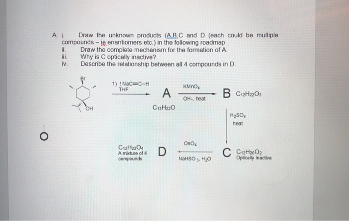 Solved A i Draw the unknown products (AB,C and D (each could | Chegg.com