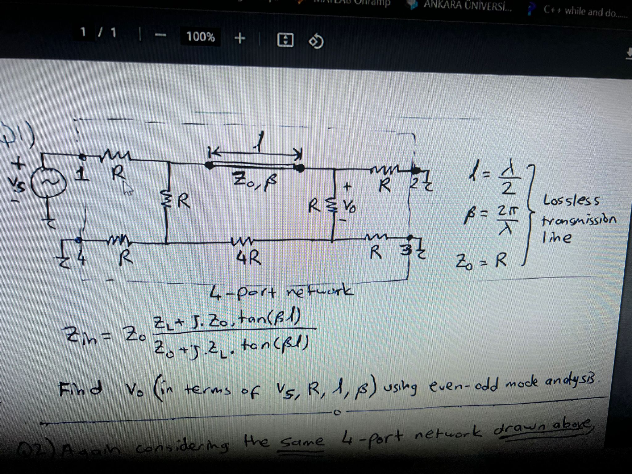 1=2λ⌉ lossless β=λ2π{ tronsmission line z0=R 4-port | Chegg.com