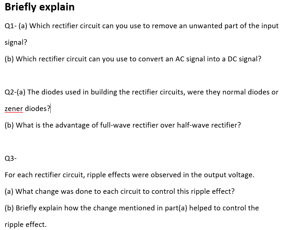Solved Briefly explain Q1- (a) Which rectifier circuit can | Chegg.com