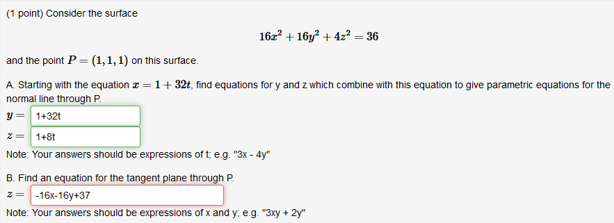 Solved (1 point) Consider the surface 16x² + 16y2 + 4z2 = 36 | Chegg.com