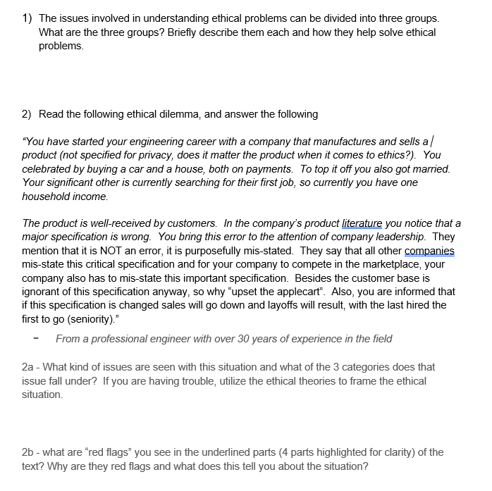 Solved 1) The issues involved in understanding ethical | Chegg.com