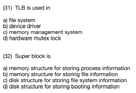 Solved (31) TLB is used in a) file system b) device driver | Chegg.com