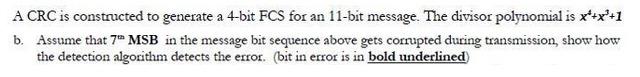 Solved A CRC is constructed to generate a 4-bit FCS for an | Chegg.com