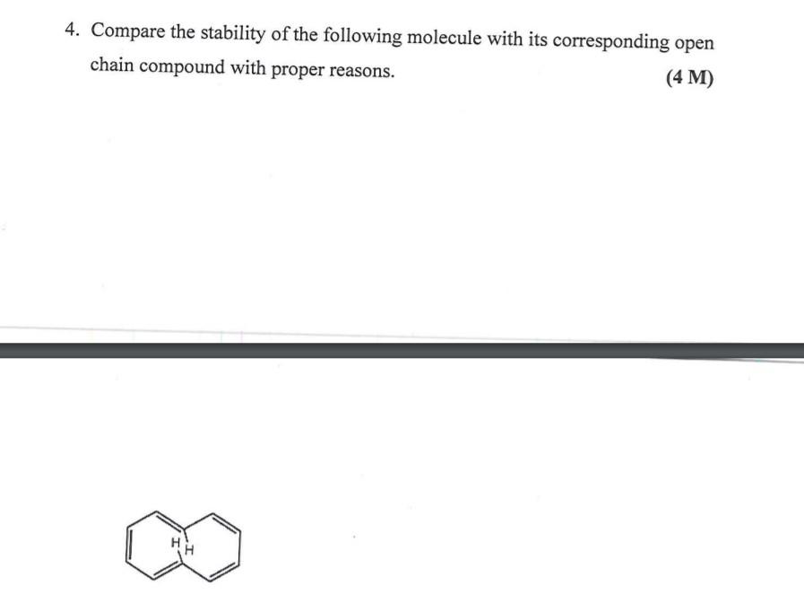 Solved 4. Compare the stability of the following molecule | Chegg.com