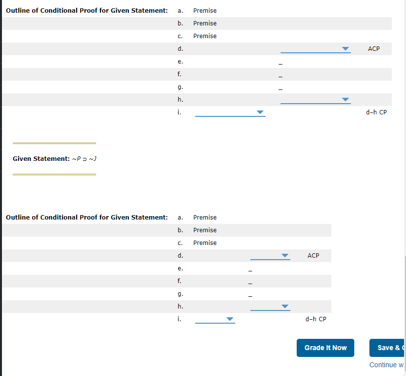 Outline of Conditional Proof for Given Statement: a. | Chegg.com
