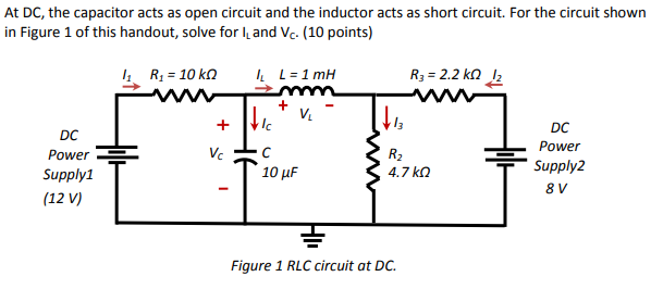 Solved At DC, the capacitor acts as open circuit and the | Chegg.com
