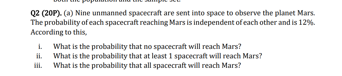 Solved Q2 (20P). (a) Nine unmanned spacecraft are sent into | Chegg.com