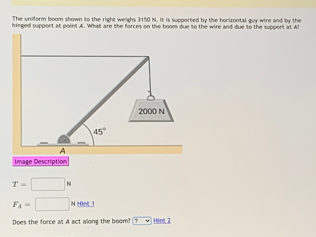 Solved The uniform boom shown to the right weighs 3150 N. It | Chegg.com