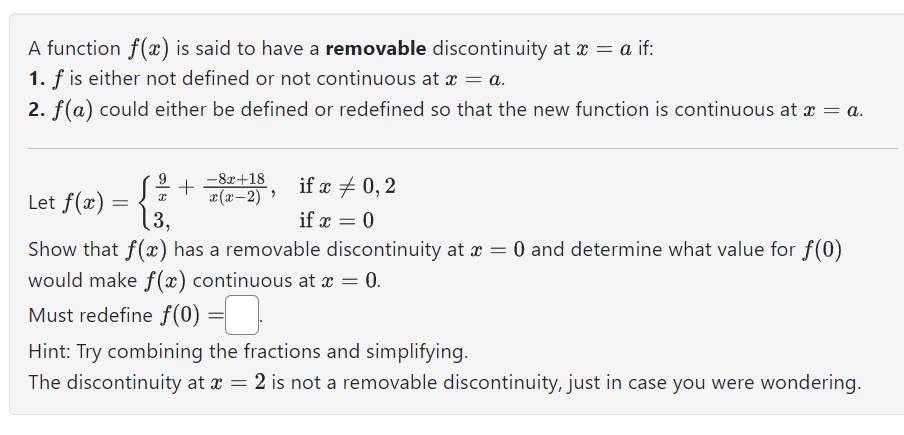 Solved A function f(x) is said to have a removable | Chegg.com