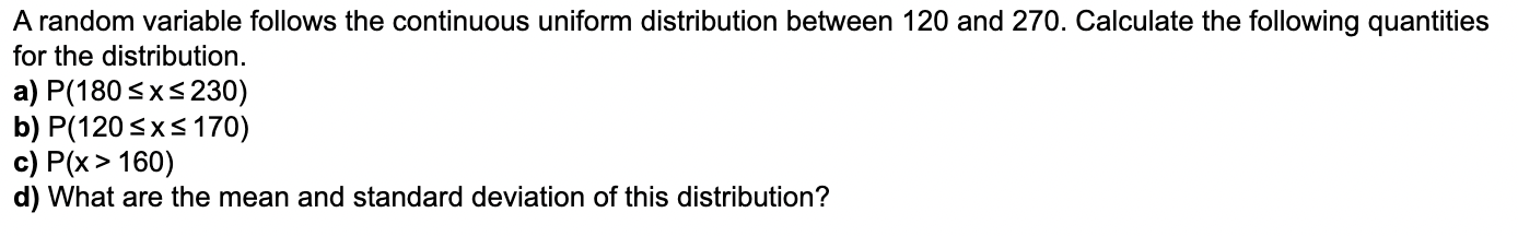 Solved A random variable follows the continuous uniform | Chegg.com