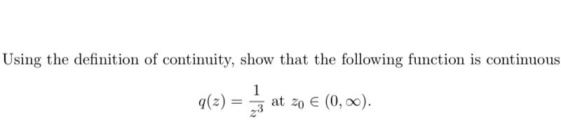 Solved Using the definition of continuity, show that the | Chegg.com