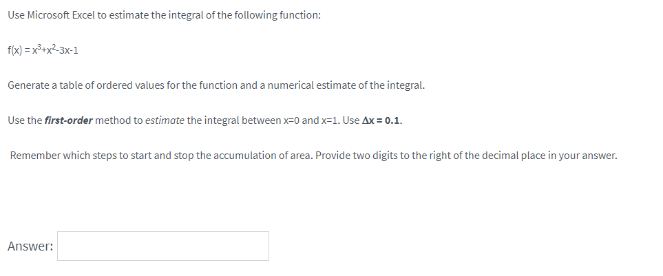Solved Use Microsoft Excel to estimate the integral of the | Chegg.com