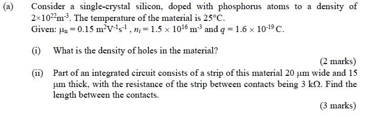 Solved Consider a single-crystal silicon, doped with | Chegg.com