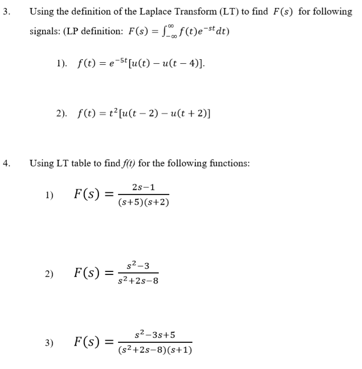 Solved Using the definition of the Laplace Transform (LT) to | Chegg.com