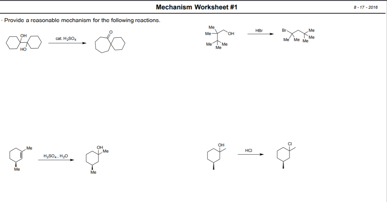 Solved Mechanism Worksheet #1 8-17-2016 Provide a reasonable | Chegg.com
