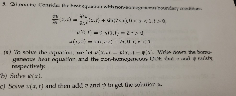 Solved 5. (20 points) Consider the heat equation with | Chegg.com