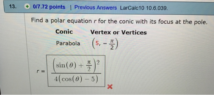 Solved Find a polar equation r for the conic with its focus | Chegg.com