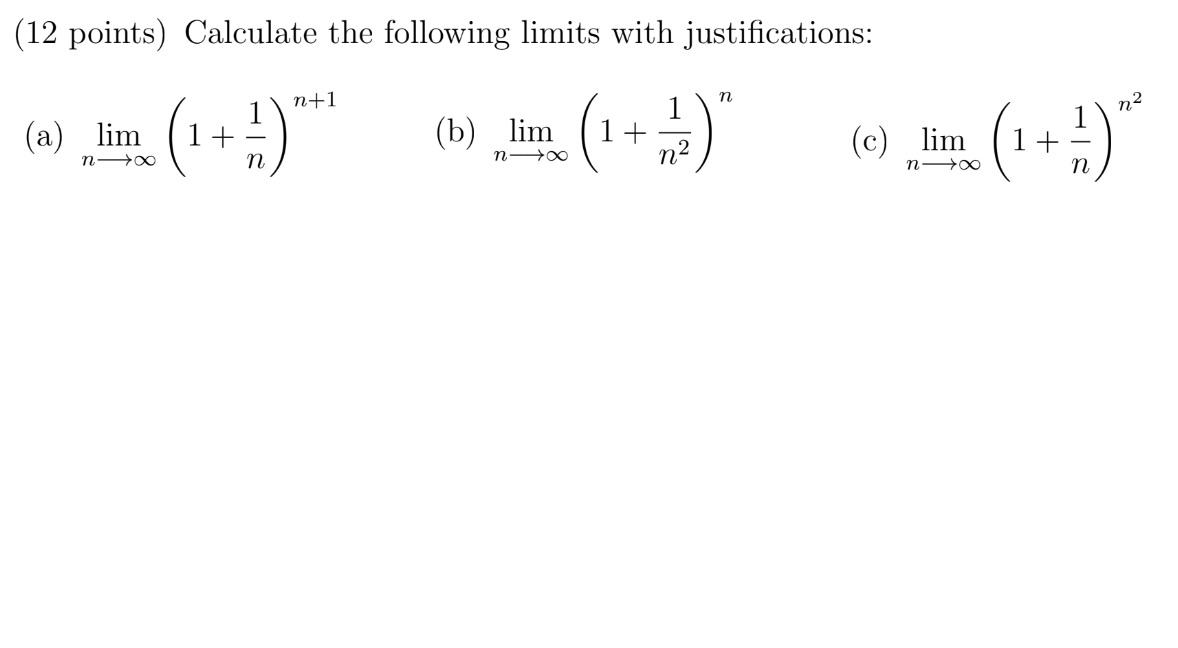 Solved (12 points) Calculate the following limits with | Chegg.com