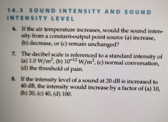 Solved 14.3 SoUND INTENSITY AND SOUND INTENSITY LEVEL If the | Chegg.com