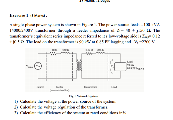 Solved , 2 pages Exercise 1: (8 Marks) : A single-phase | Chegg.com