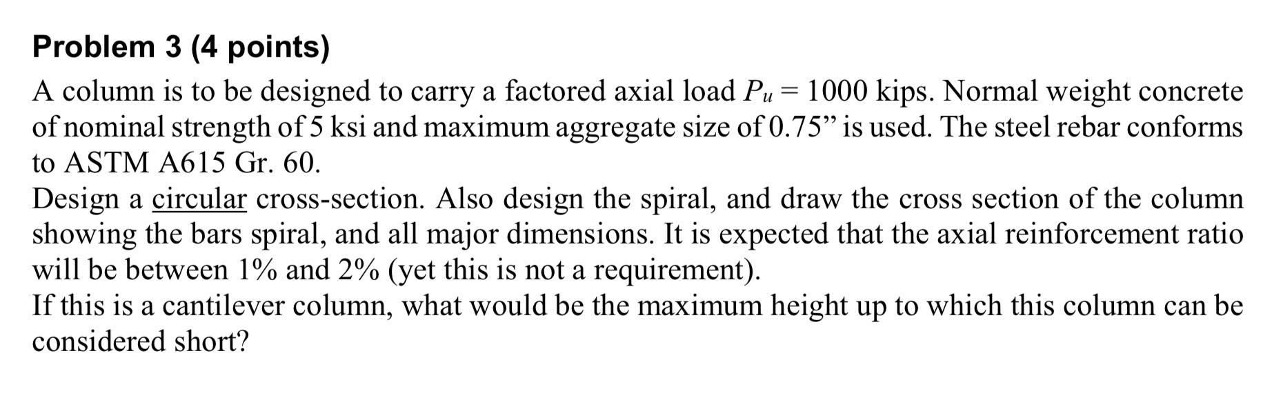 Solved Problem 3 (4 points) A column is to be designed to | Chegg.com