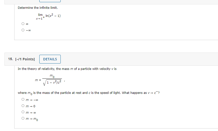 Solved Determine the infinite limit. limx→1+ln(x2−1) ∞ −∞ | Chegg.com