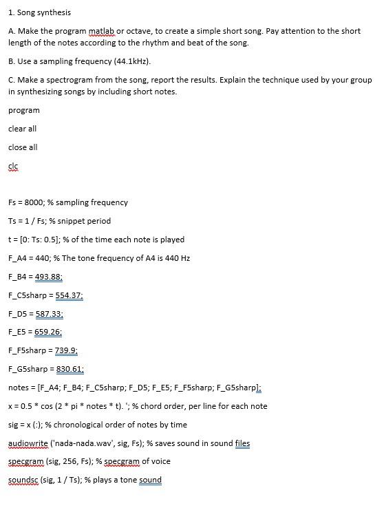 1. Song synthesis A. Make the program matlab or | Chegg.com