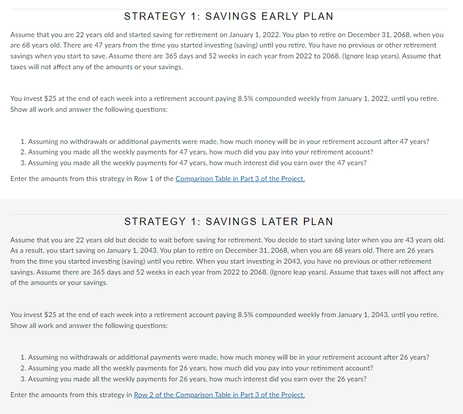 Solved STRATEGY 1: SAVINGS EARLY PLAN Assume that you are 22 | Chegg.com