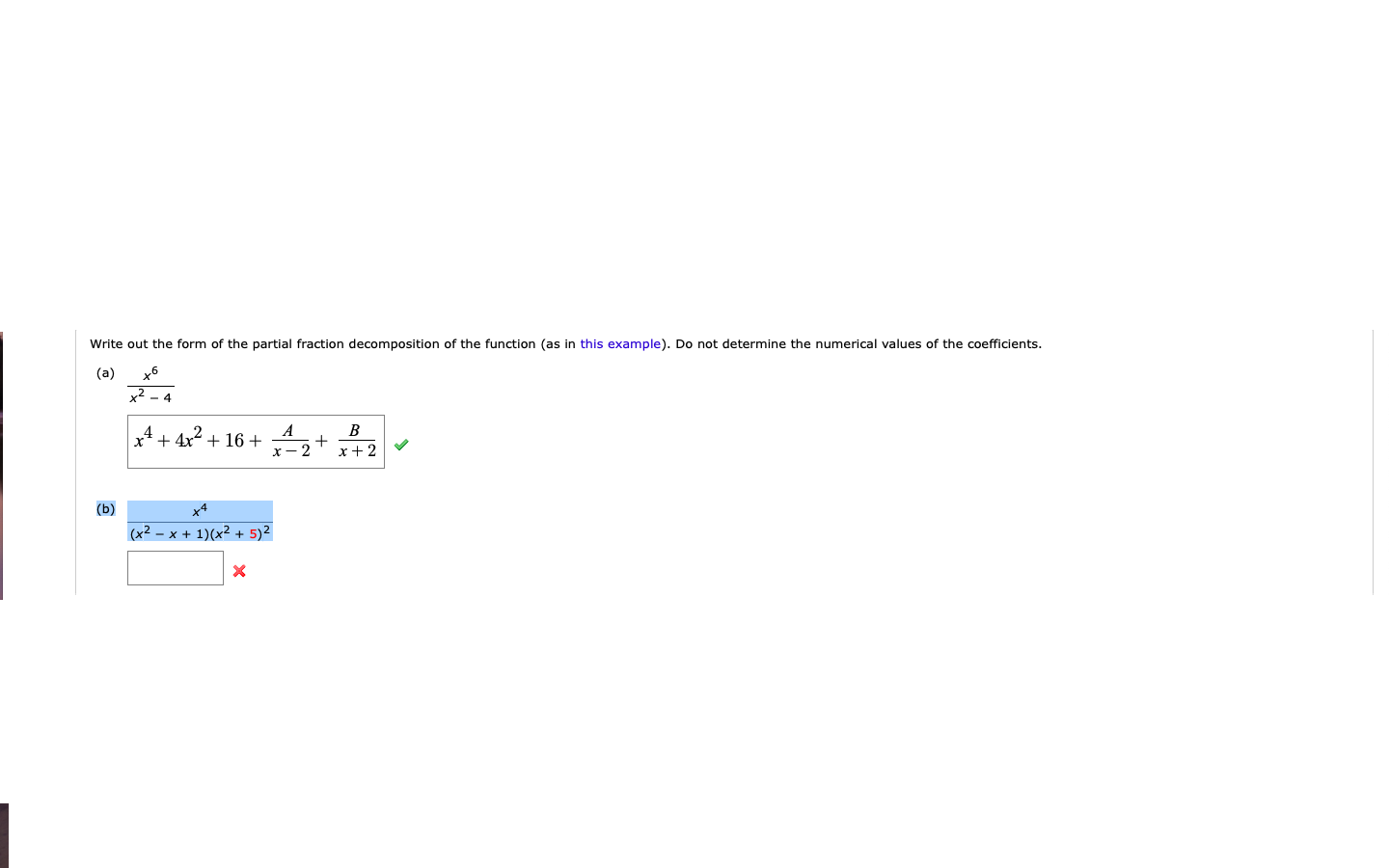 Solved Write Out The Form Of The Partial Fraction