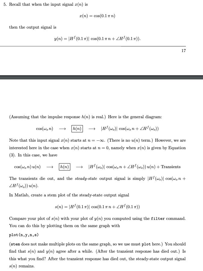 Solved Matlab: LTI System. MUST SHOW ACTUL CODE SCREENSHOT | Chegg.com