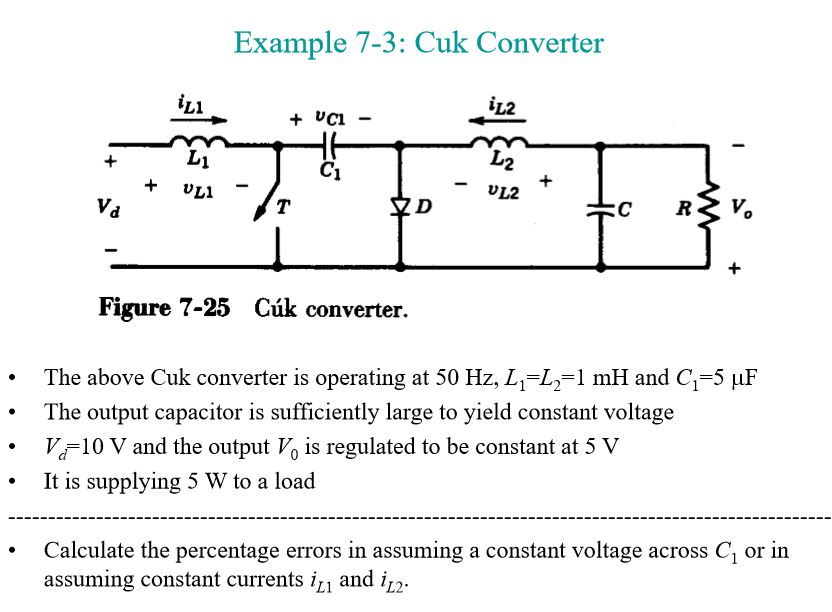 Example 7-3: Cuk Converter Ll iL2 + UC1 + vLl UL2 Vd | Chegg.com