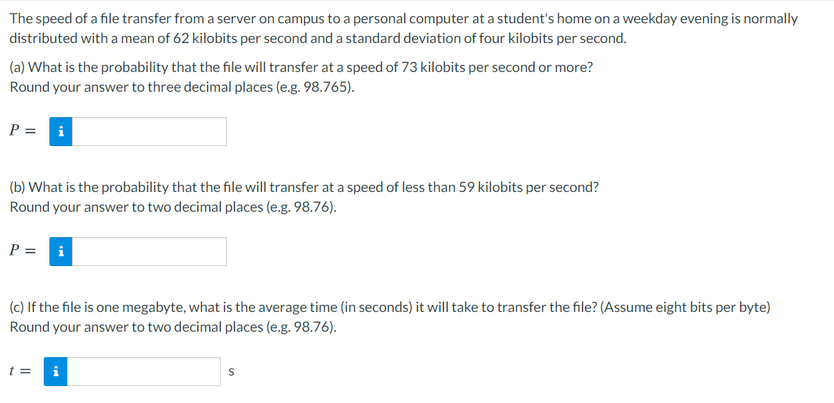 Solved The Speed Of A File Transfer From A Server On Campus Chegg