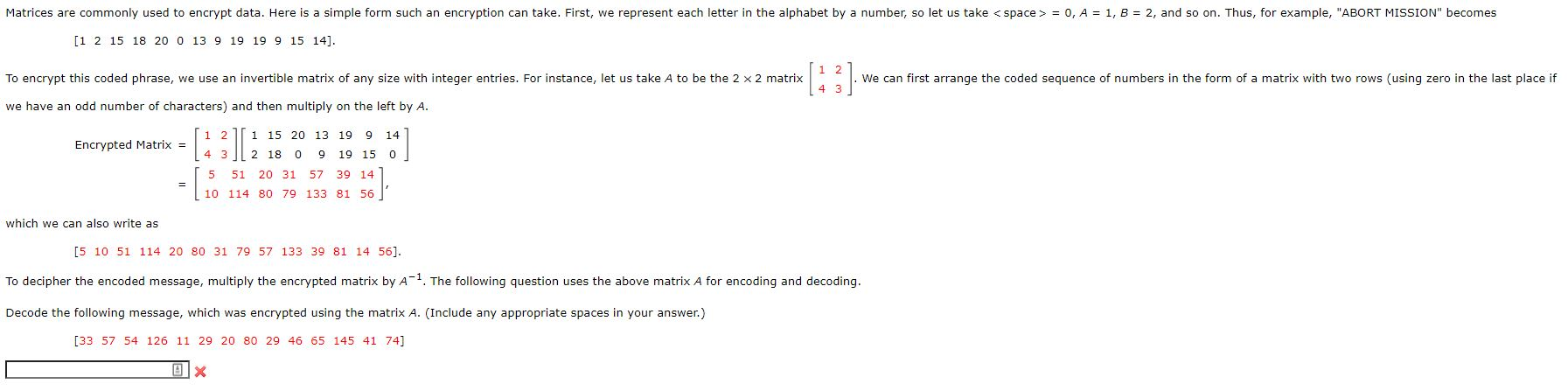Solved Matrices are commonly used to encrypt data. Here is a | Chegg.com