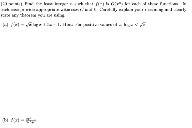 Solved (20 points) Find the least integer n such that f(x) | Chegg.com