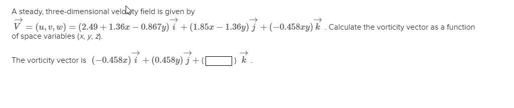 Solved A steady, three-dimensional velda ty field is given | Chegg.com