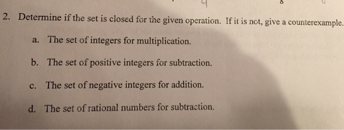 Solved Determine if the set is closed for the given | Chegg.com