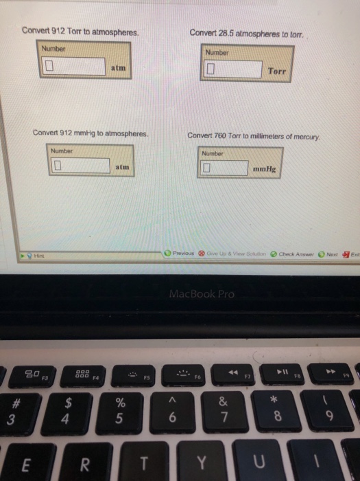 Solved Convert 912 Torr To Atmospheres Convert 28 5 Chegg