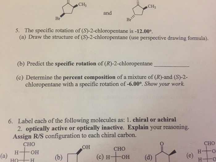 Solved CH3 CH and Br 5. The specific rotation of | Chegg.com
