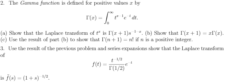 Solved 2. The Gamma function is defined for positive values | Chegg.com