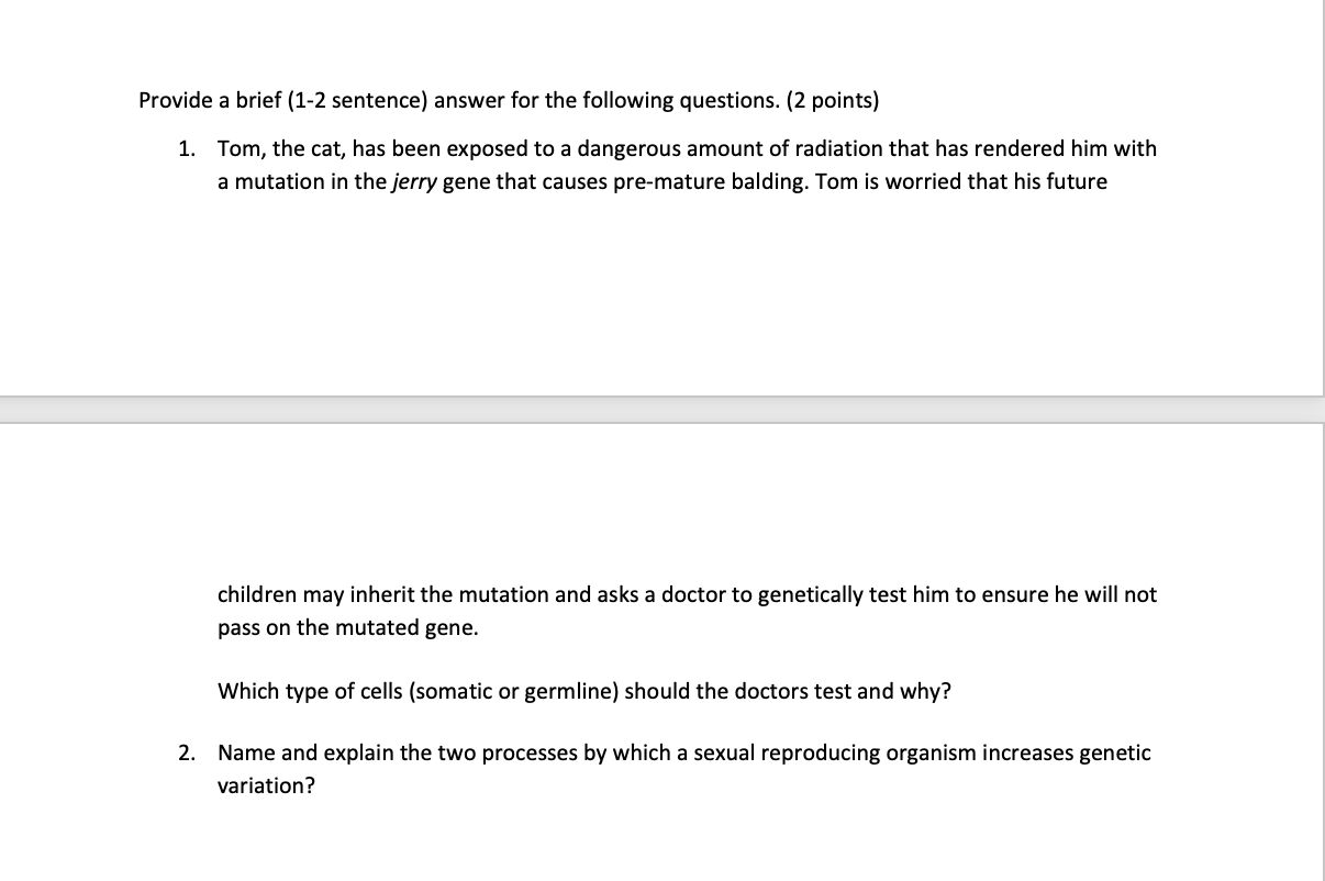 Solved Provide a brief (1-2 sentence) answer for the | Chegg.com