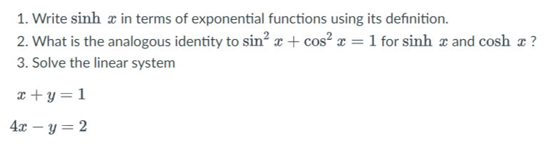 Solved Write sinhx ﻿in terms of exponential functions using | Chegg.com